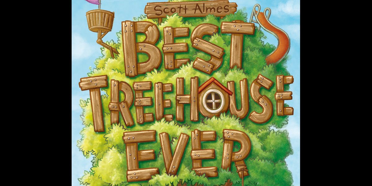 Kickstarter Tabletop Alert: ‘Best Treehouse Ever’ – GeekDad