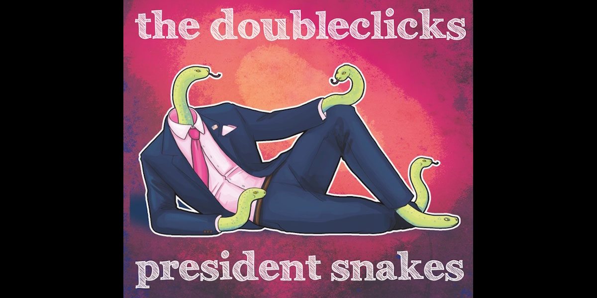 New Release: ‘President Snakes’ by The Doubleclicks – GeekDad