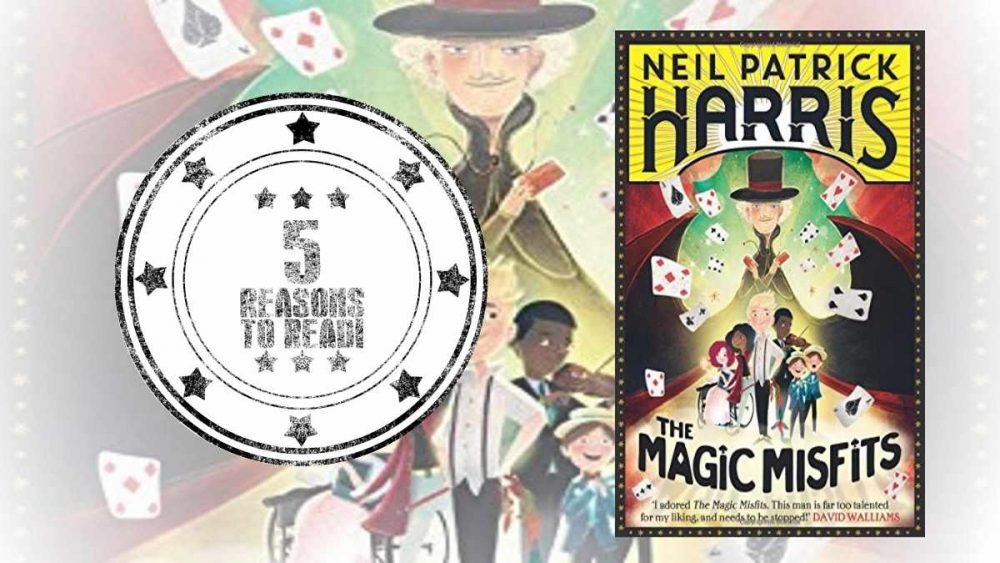 5 Reasons to Read ‘The Magic Misfits’ by Neil Patrick Harris – GeekDad