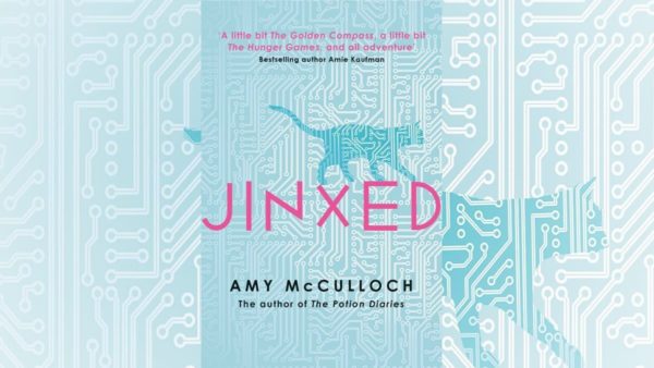 5 Reasons to Read ‘Jinxed’ by Amy McCulloch – GeekDad