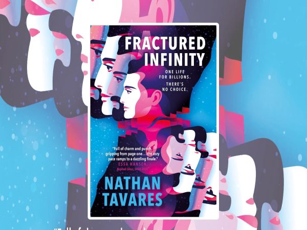 ‘A Fractured Infinity’ by Nathan Tavares: A Book Review. – GeekDad