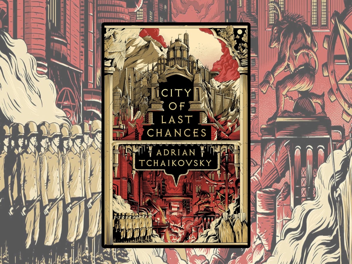 ‘City of Last Chances’ by Adrian Tchaikovsky: A Book Review – GeekDad