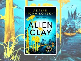 ‘Alien Clay’ by Adrian Tchaikovsky – GeekDad