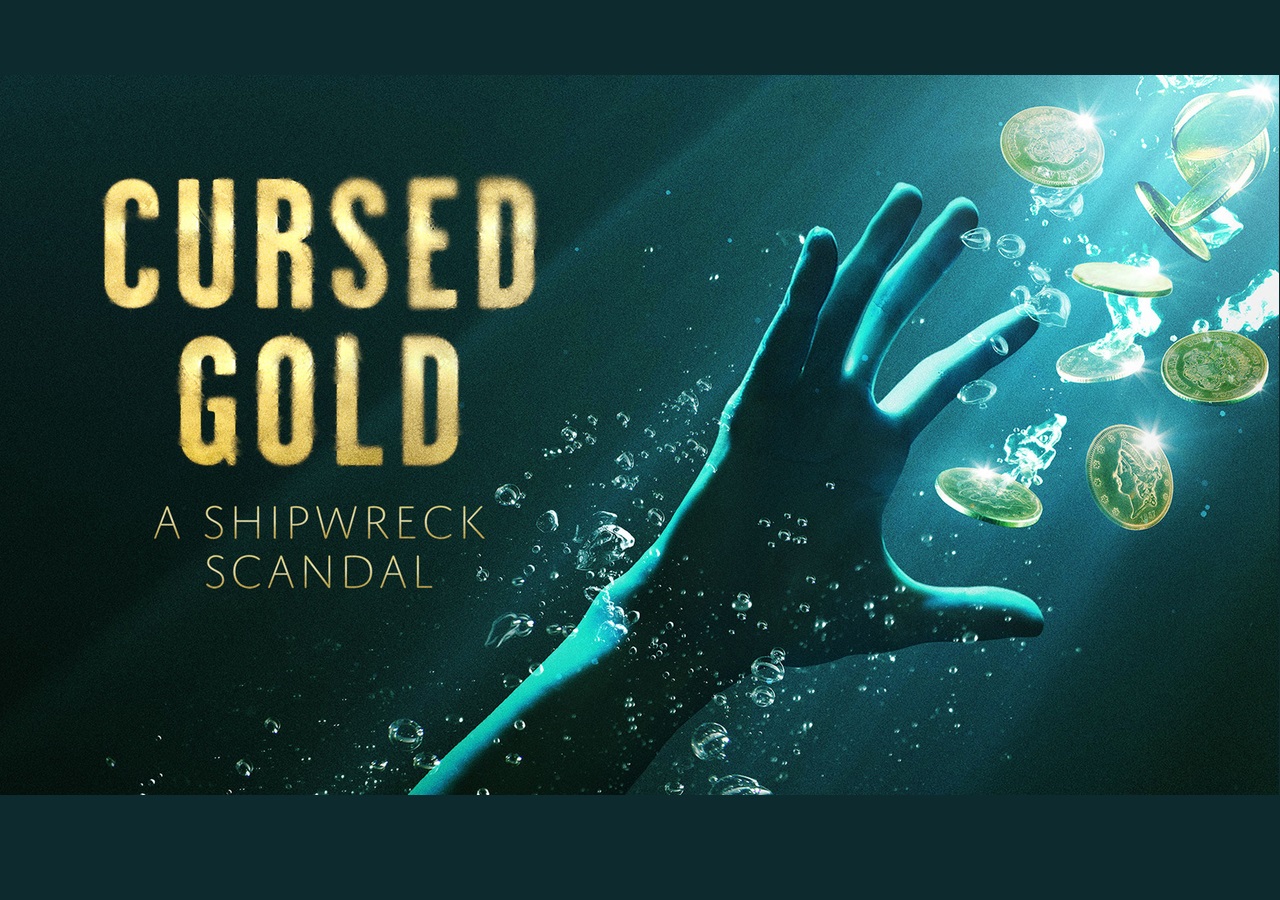 “Cursed Gold: A Shipwreck Scandal” Premieres on National Geographic and ...