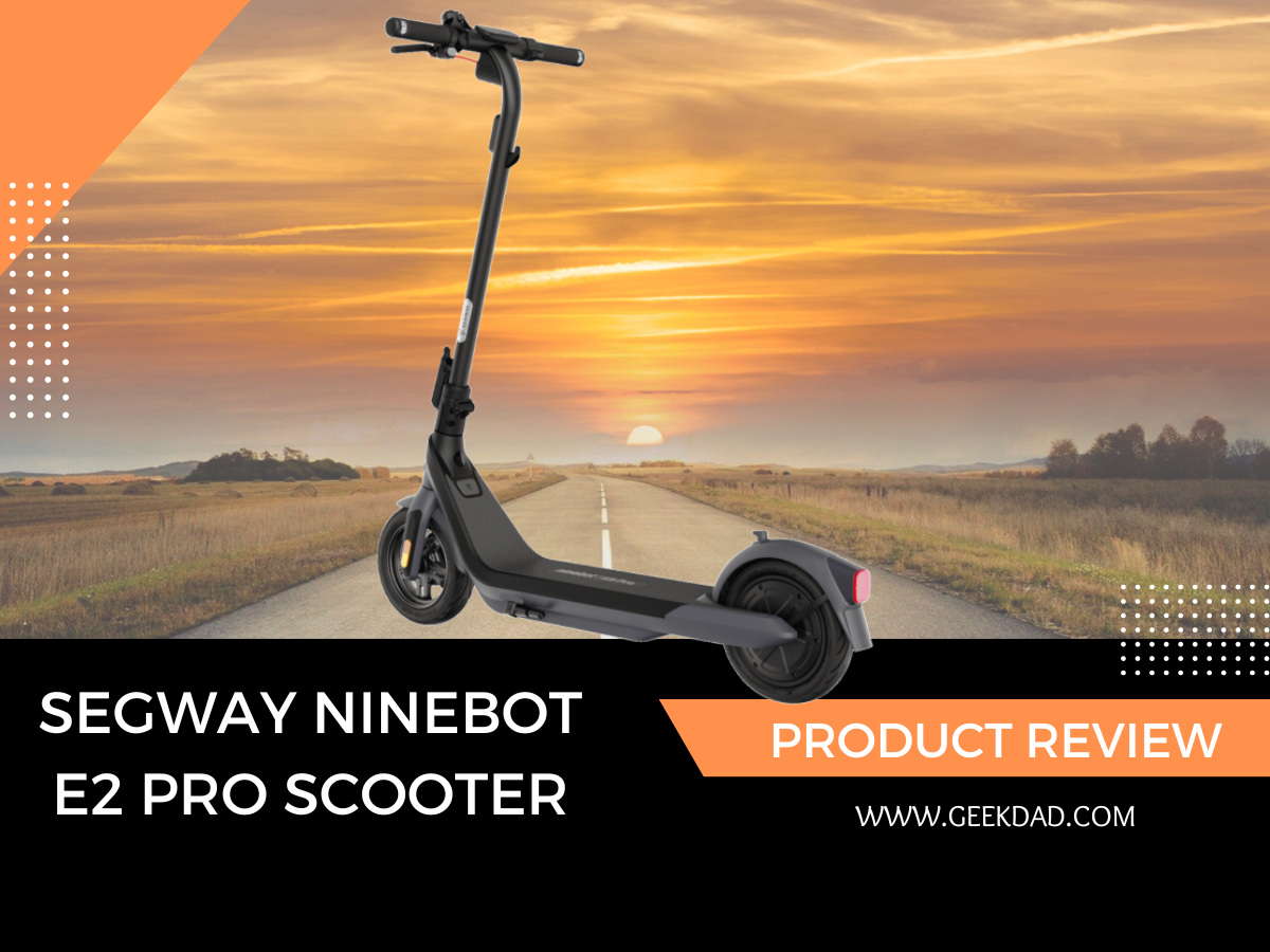 Exploring the Segway Ninebot eKickScooter E2 Pro – GeekDad