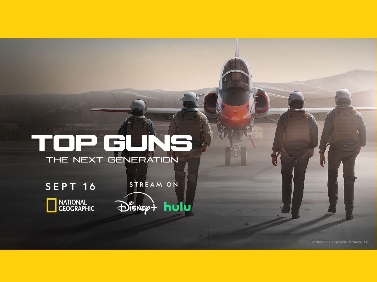 ‘Top Guns: The Next Generation’ Premieres on Nat Geo, Disney+, and Hulu – GeekDad